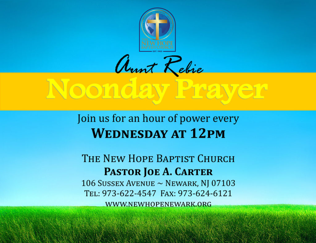 Noonday Prayer | The New Hope Baptist Church in Newark New Jersey